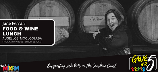 Give Me 5 - Jane Ferrari Food & Wine Lunch! - 92.7 MIX FM | Sunshine ...